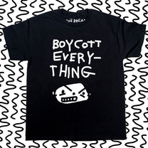 BOYCOTT EVERYTHING – zoëbread