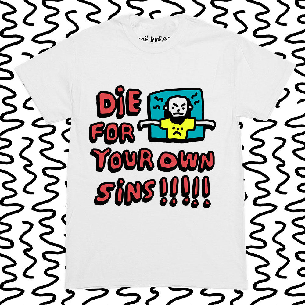 die for your own sins!!!! – zoëbread