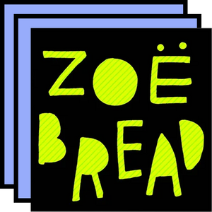 Zoë Bread World – zoëbread